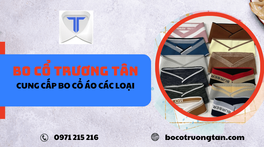 Tìm hiểu về bo cổ - Các loại bo cổ trên thị trường hiện nay